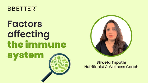 Factors affecting the immune system. – BBetter Store